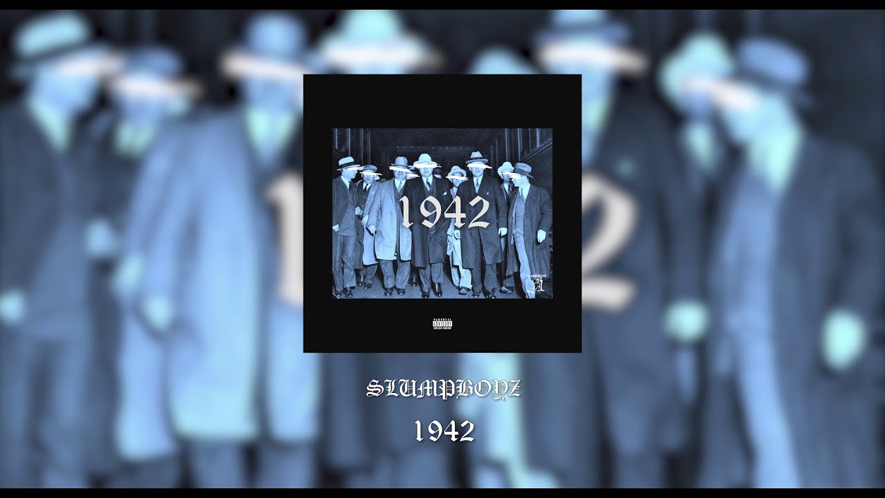 SlumpBoyz - 1942 (Audio) - YouTube