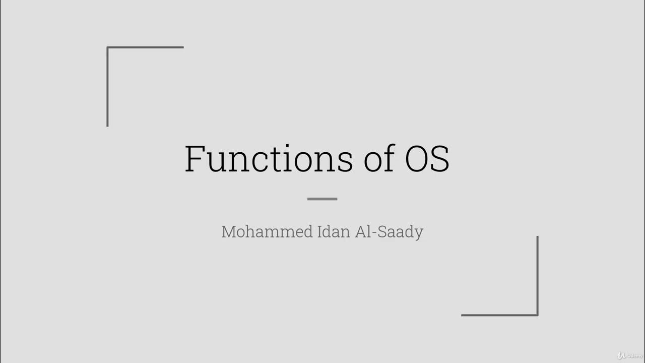 Section 5 -Lecture 24: Functions of OS - YouTube