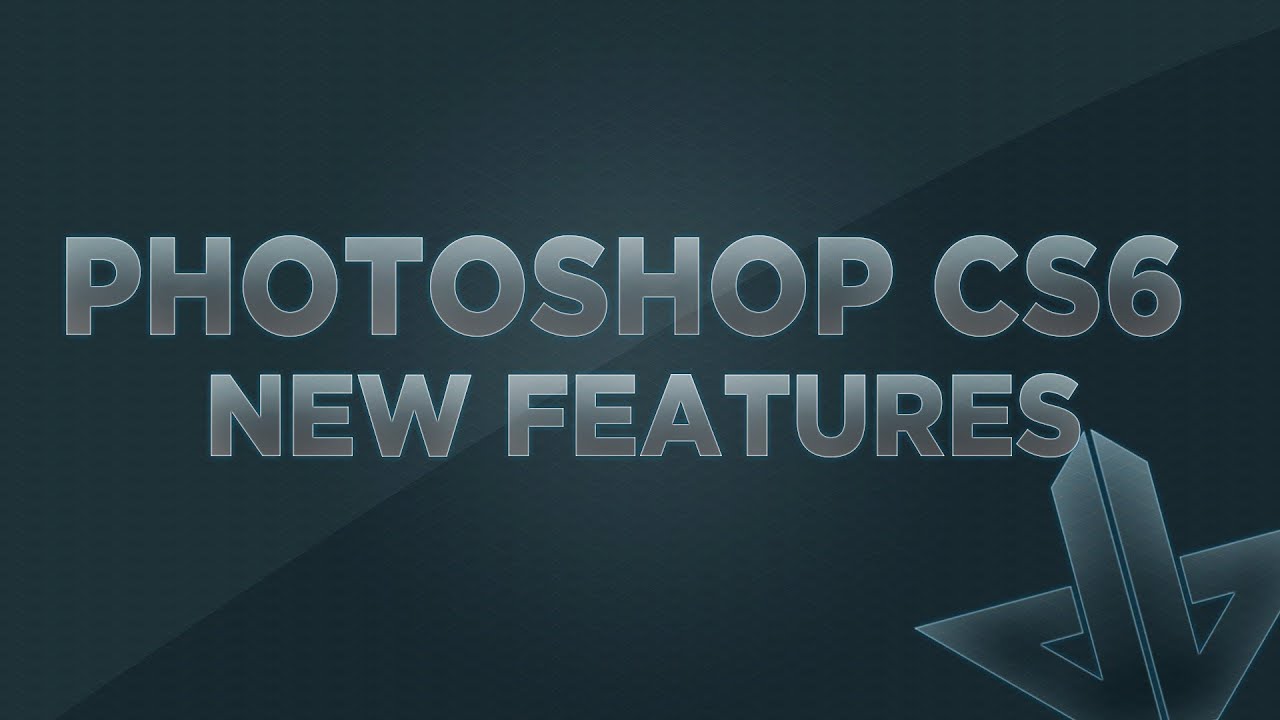 Photoshop CS6 | Neue Funktionen | New Features | AWESOME! - YouTube