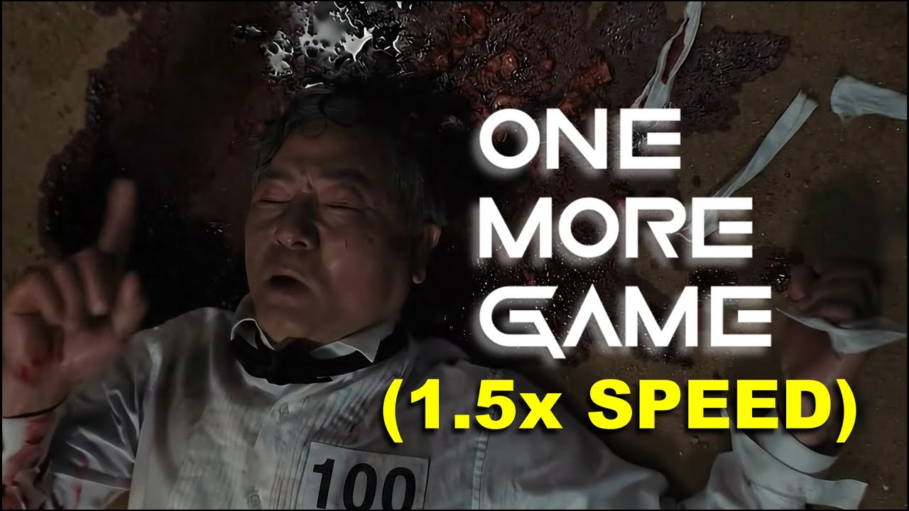 [1.5x Speed] Player 100 - One More Game (But It's Every Scene) Squid ...
