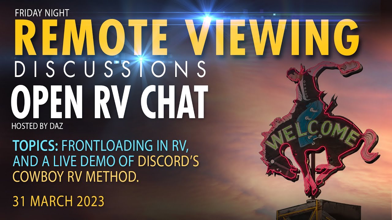 Remote viewing discussion: Front loading in RV and Discord's Cowboy RV ...