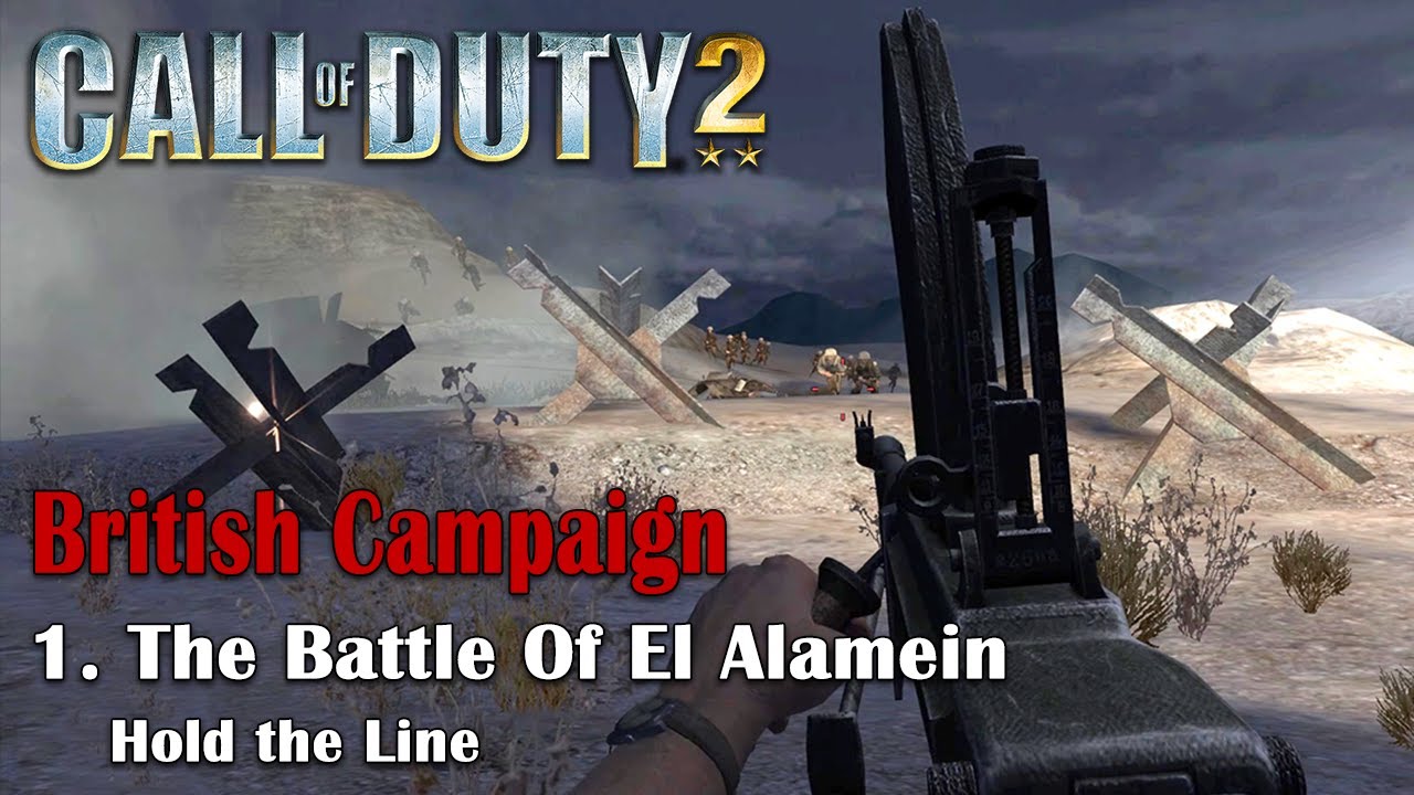 Call of Duty 2 | British Campaign | 1. The Battle Of El Alamein | Hold ...