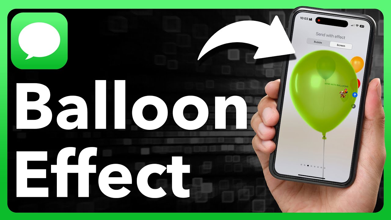 How To Send A Message With Balloon Effect On iPhone - YouTube