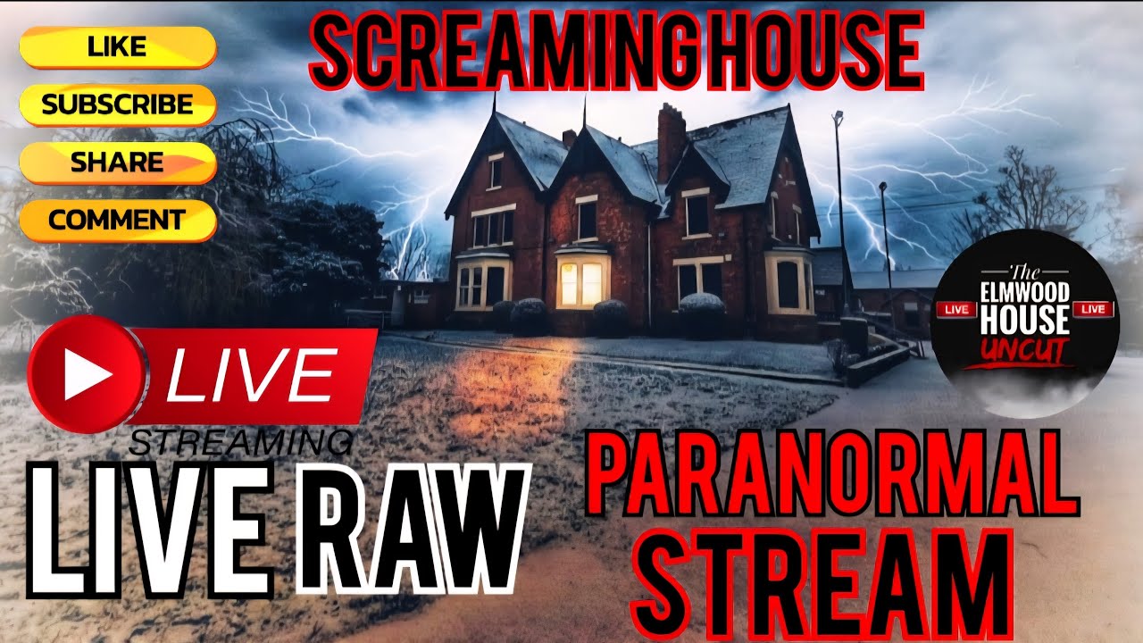 HORROR real live & raw paranormal stream hauntings in The Elmwood ...