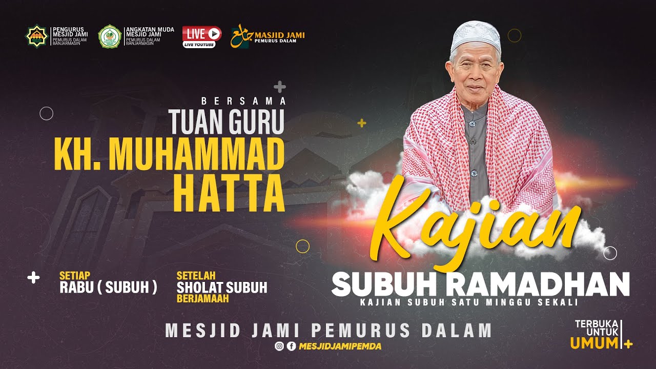 🔴 [ LIVE ]KAJIAN SUBUH RABU MASJID JAMI' PEMURUS DALAM BANJARMASIN - KH ...