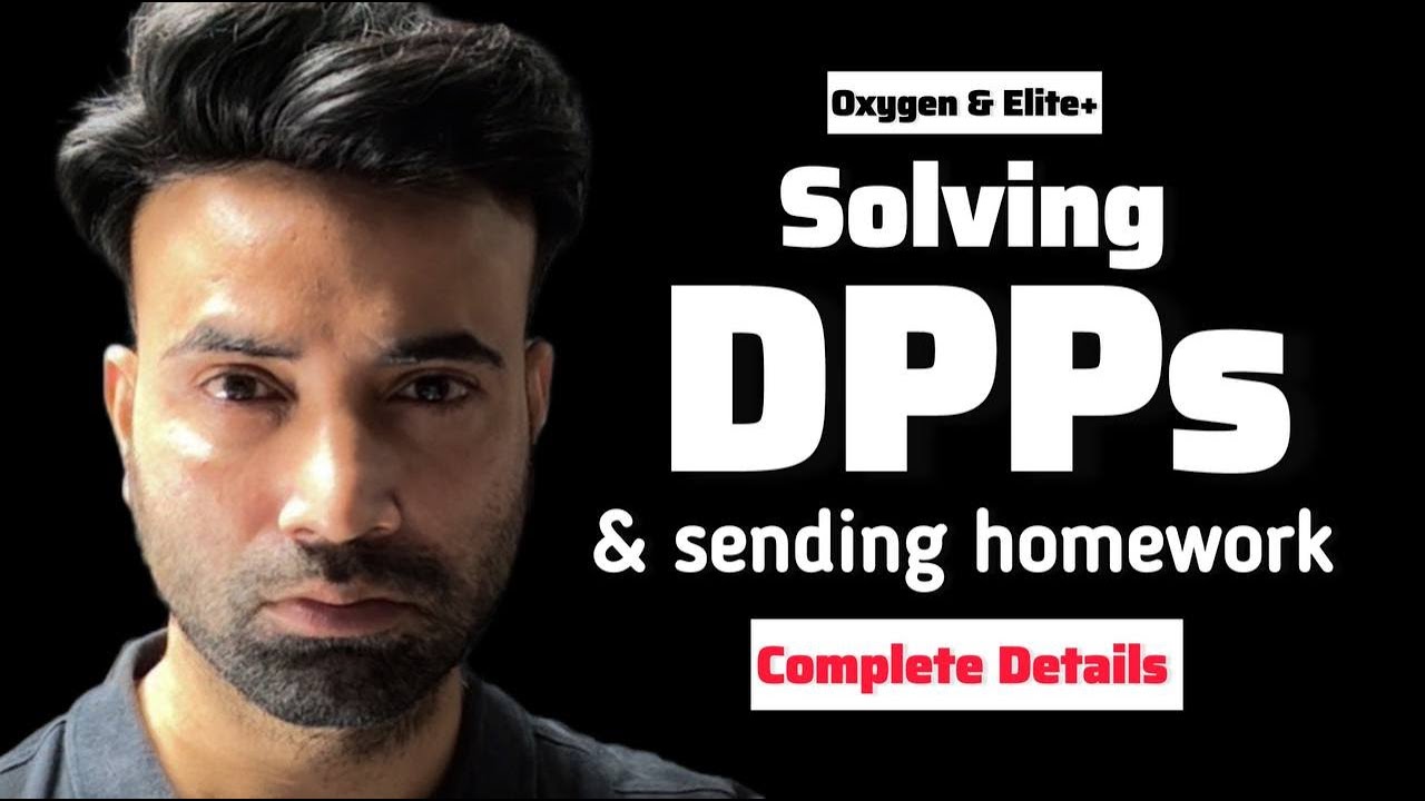 Complete Details on How to Solve DPPs & Sending Assignments | oxygen ...