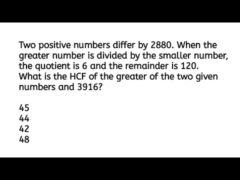 Two positive numbers differ by 2880. When the greater number is divided ...