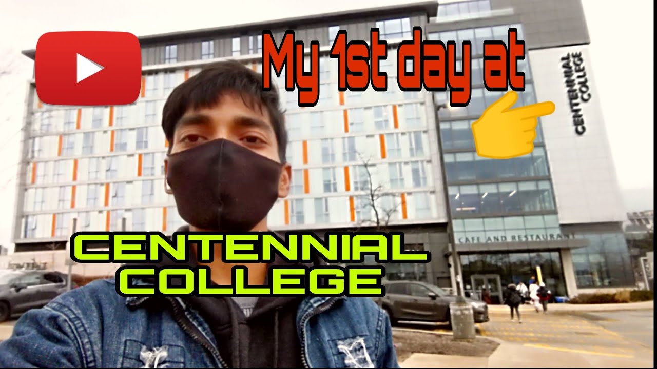 My first day at#centennialcollege/ fun and exploration centennial ...
