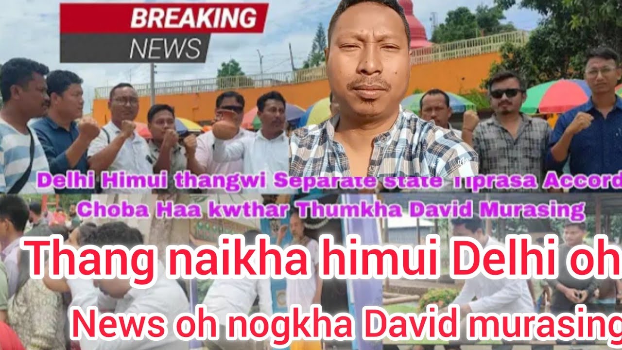 Devid morasing tawngoi tong😲😲 Delhi himoi thang naikha #news # ...