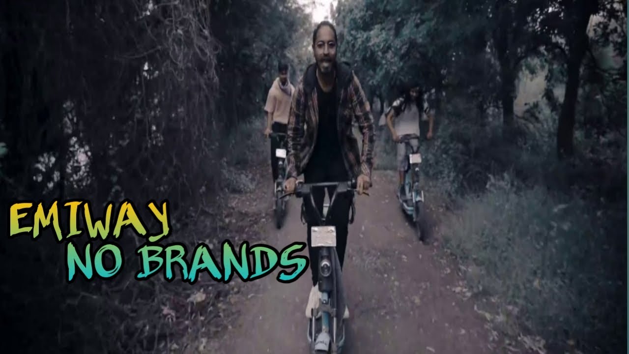 EMIWAY_NO_BRANDS #4 NO_BRANDS_EP_ONE_TAKE _OFFICIAL MUSIC_VIDEO - YouTube