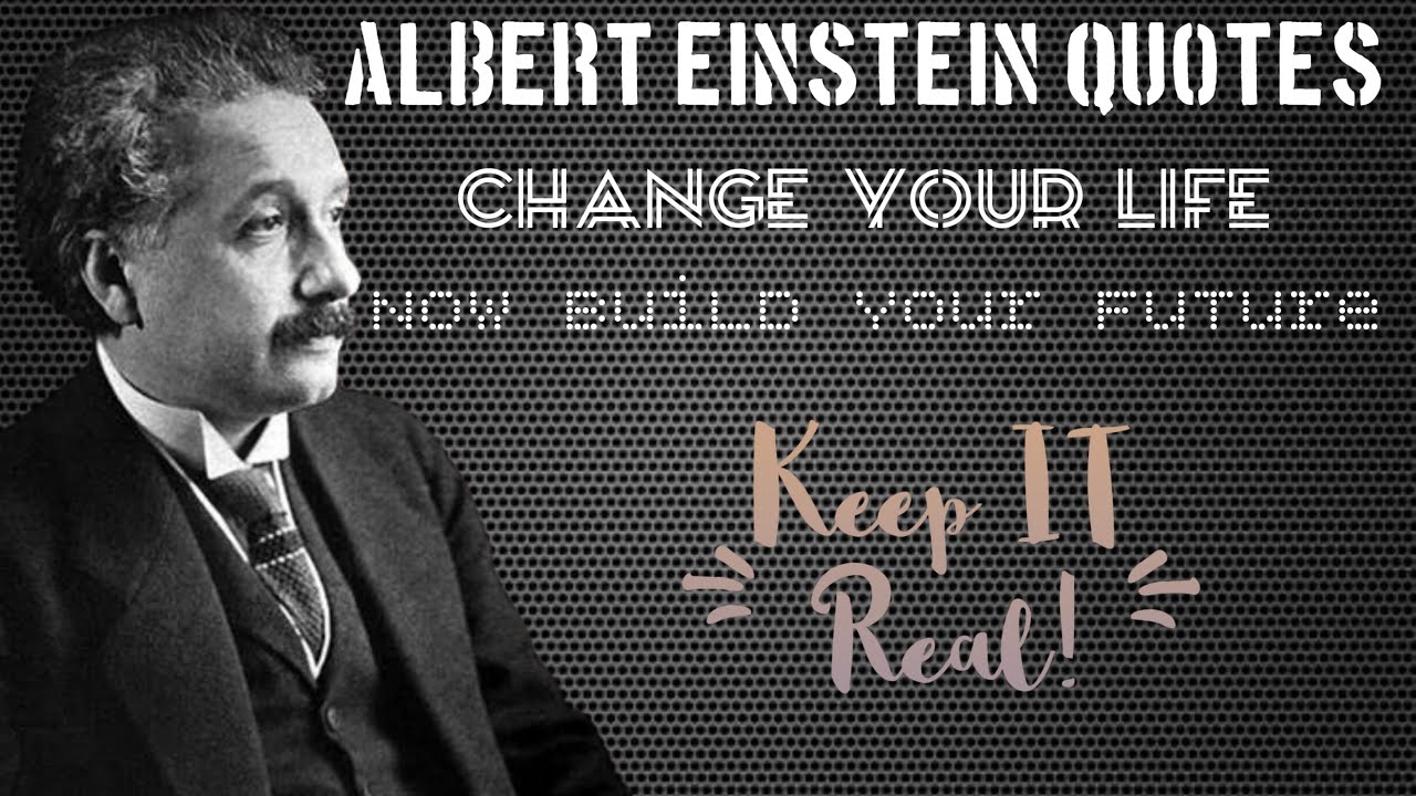 15 Quotes From Albert Einstein Most Famous Quotes! |changing Life ...