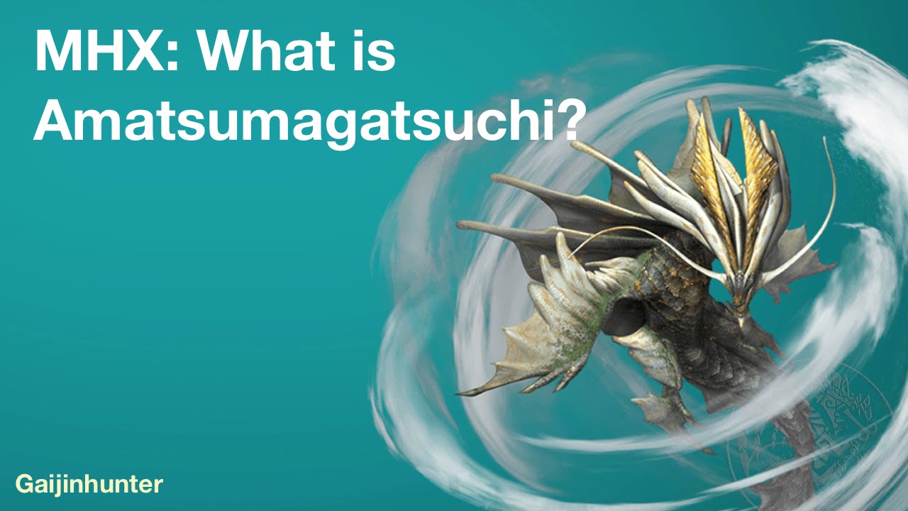 Monster Feature: Amatsu (Amatsumagatsuchi) - YouTube