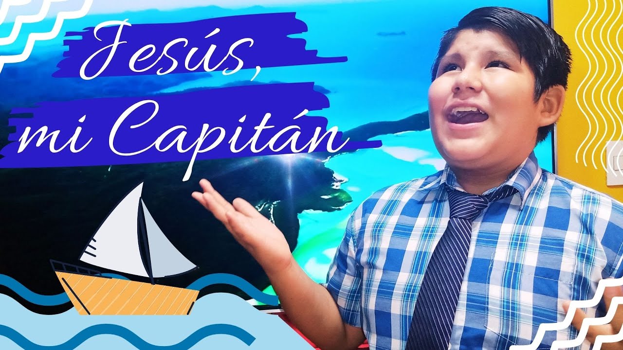 Jesús, mi Capitán - YouTube