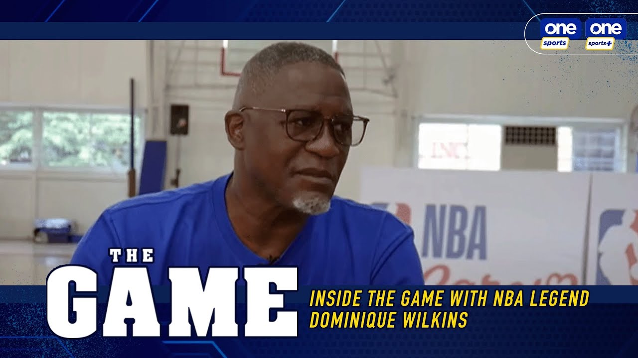 The Game | Inside the Game with NBA Legend Dominique Wilkins - YouTube