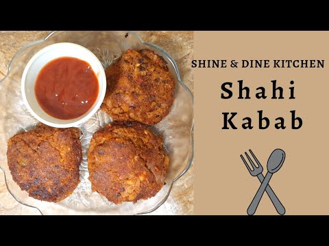 Soft and Delicious Shahi Kabab | Shine & Dine Kitchen - YouTube