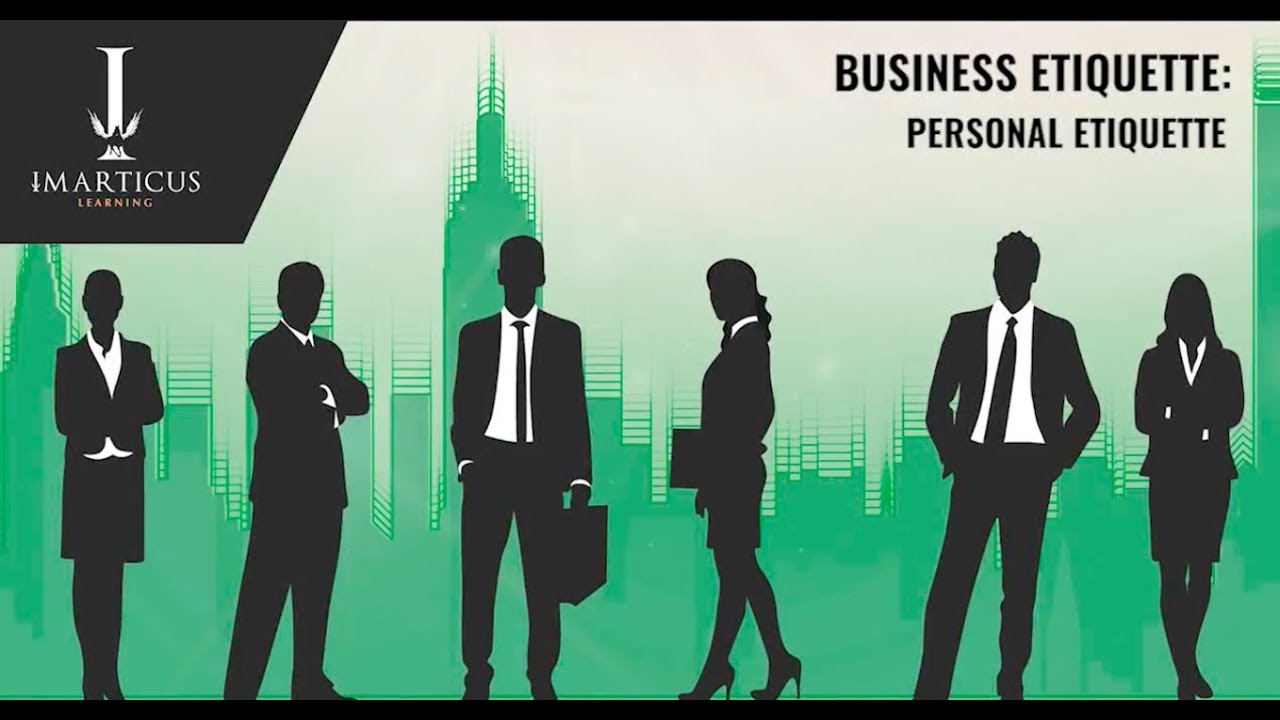 Personal Etiquette | Business Etiquettes | Business Communication ...
