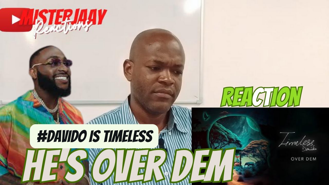 "Davido's 'Over Dem' Will Make You Rise Above Your Enemies!" | REACTION ...