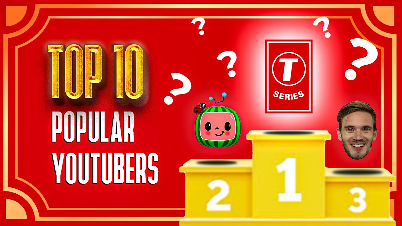 Top 10 Best Youtubers | TOP10 Everythingz - YouTube
