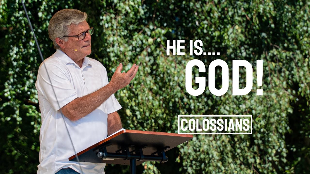 HE IS....GOD! | COLOSSIANS 1:15-17 | PASTOR SCOTT GILCHRIST - YouTube