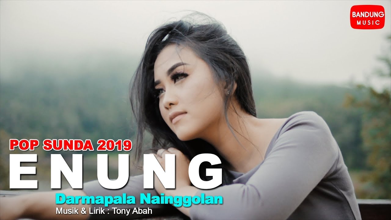 Enung - Darmapala Nainggolan [Official Bandung Music] - YouTube
