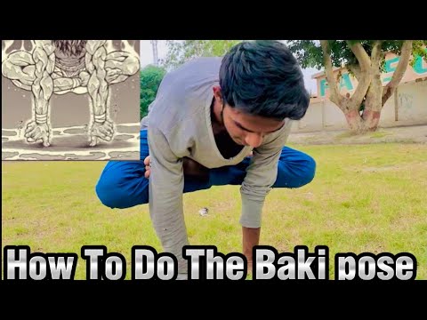 How To Do The Baki Pose | Learn in 4 Minutes - YouTube