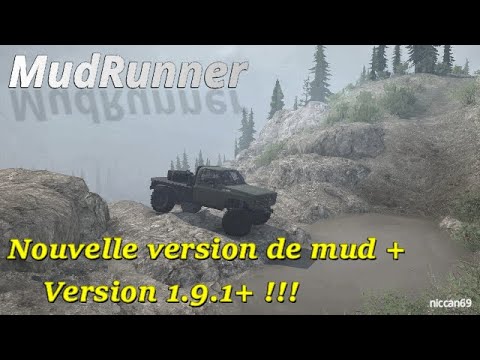 MudRunner/[FR]/ Nouvelle version de mud+ , version 1.9.1+ !!! - YouTube