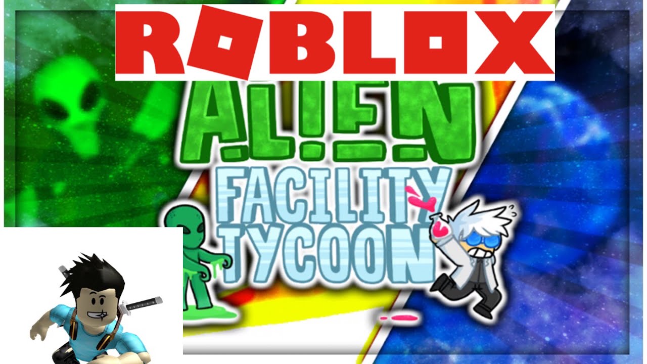 ROBLOX: Alien Facility Tycoon - YouTube