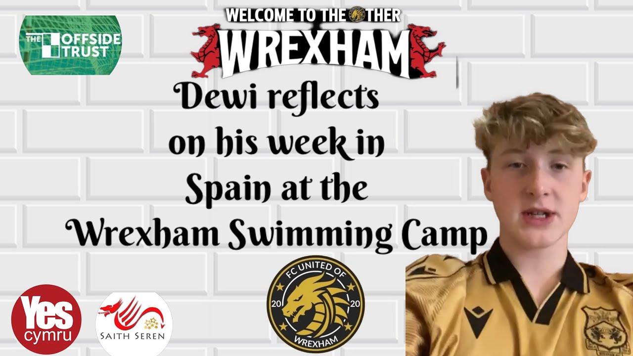Welcome To The Other #Wrexham: Dewi reflects on his week in Spain at ...
