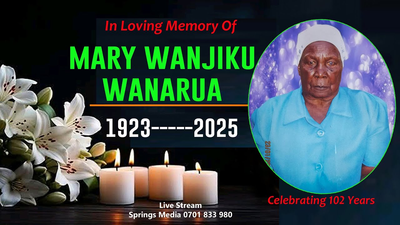 CELEBRATING The LIFE OF MARY WANJIKU WANARUA - YouTube