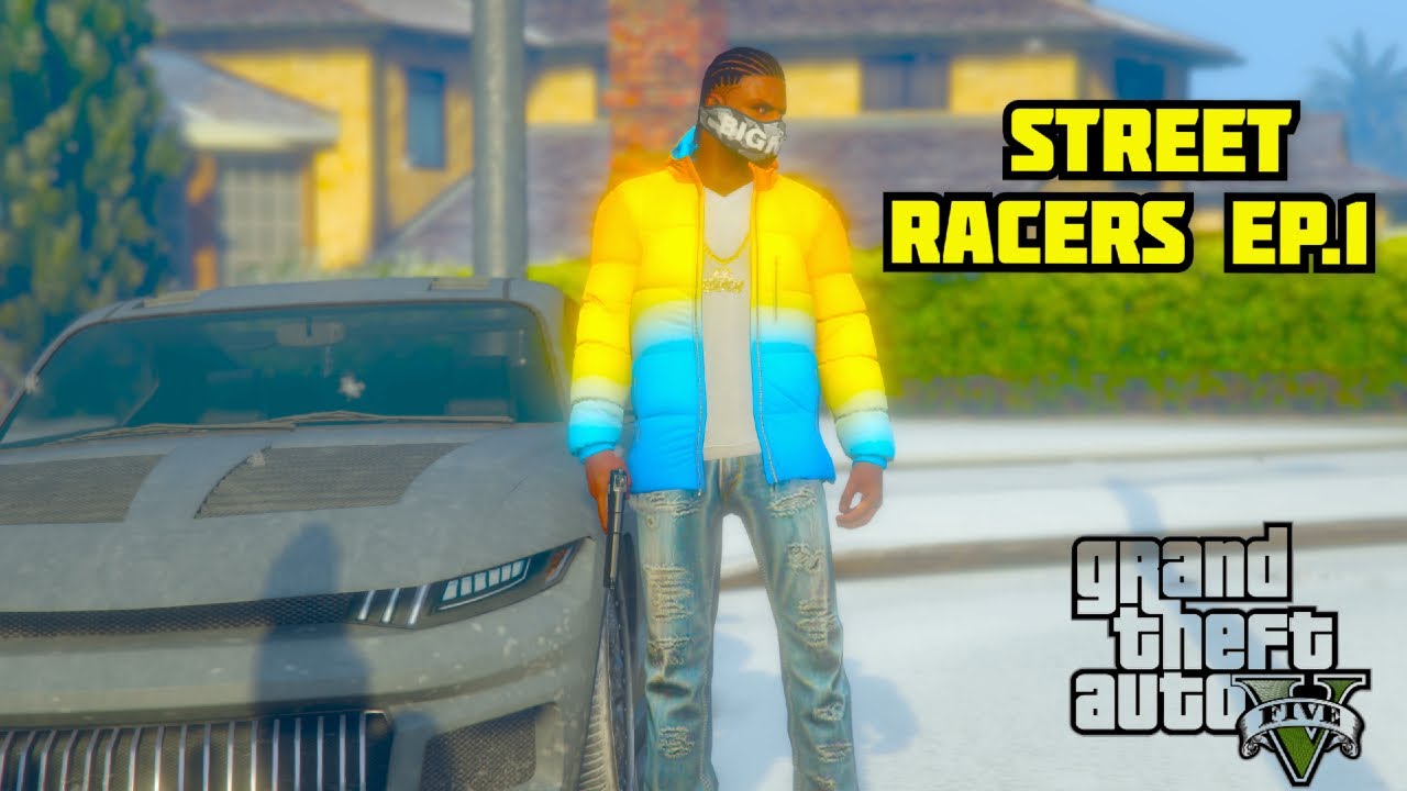 GTA 5 - STREET RACERS EP.1 (2020) - YouTube