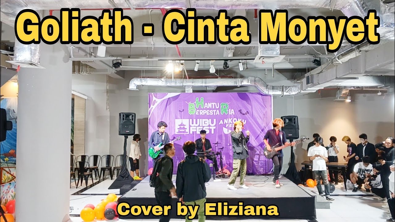 Goliath Band - Cinta Monyet | Cover Band by Eliziana at Hantu Berpesta ...