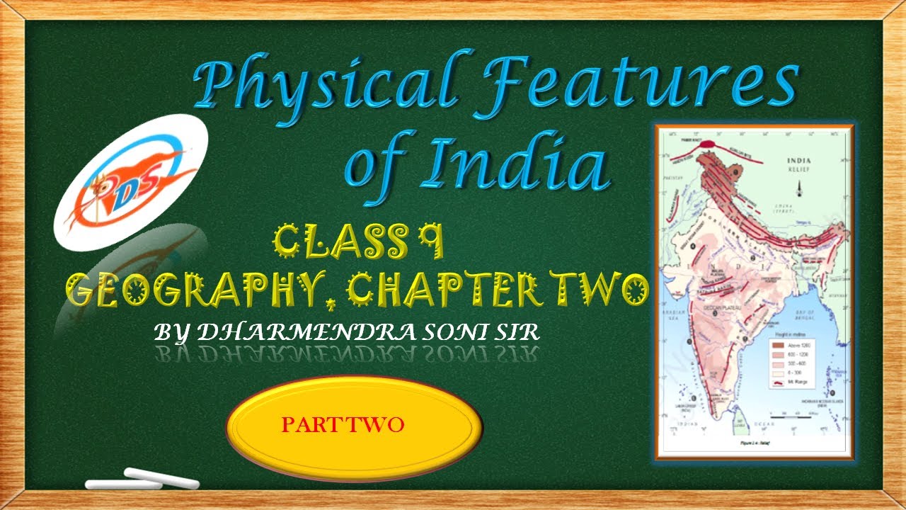 PHYSICAL FEATURES OF INDIA CLASS 9 GEOGRAPHY PART 2 YouTube physical-features-of-india-class-9-geography-part-2-youtube