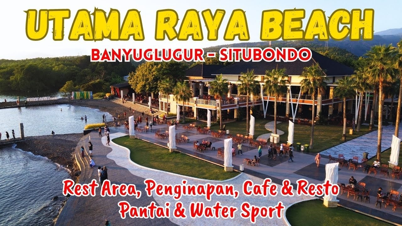 UTAMA RAYA BEACH Situbondo // Wajib Kesini !! Rest Area Super Lengkap ...