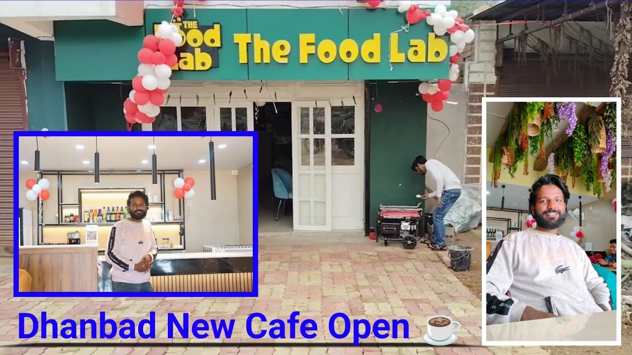 The Food Lab | Dhanbad New Cafe Open The Food Lab || - YouTube