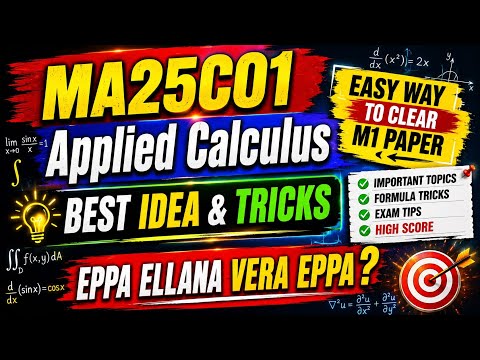 MA25C01 Applied Calculus Arrear Exam 2026 | M1 Pass Aganuma? Easy Tricks & Smart Study Plan 💯