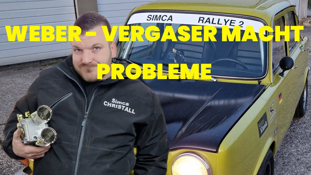 Simca Christall - Simca - WEBER - VERGASER MACHT PROBLEME - YouTube