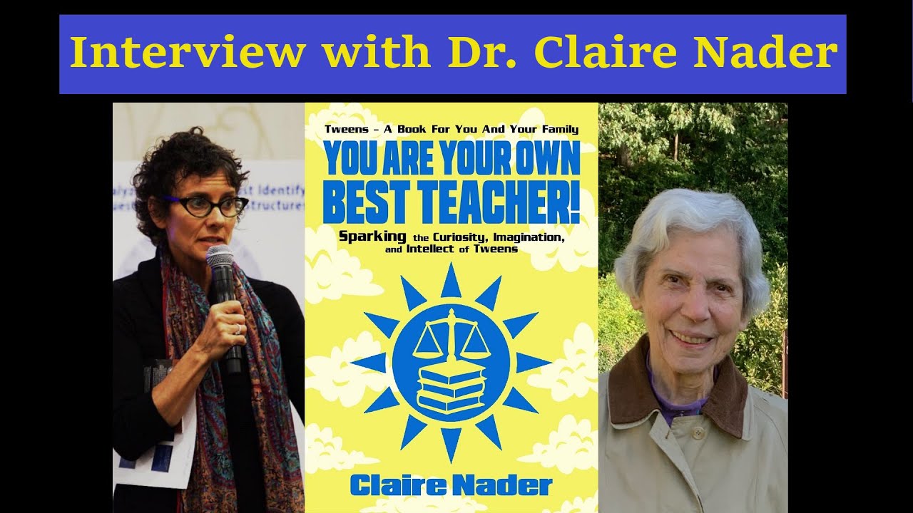 Dr. Elder Interviews Social Scientist Dr. Claire Nader on the Book "You ...