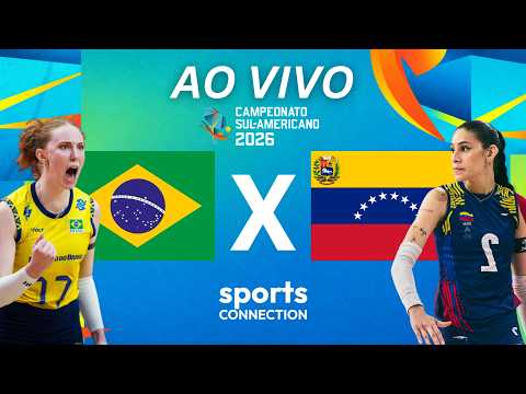AO VIVO: Brasil X Venezuela | Jogo 1 | Campeonato Sul-Americano de Vôlei Feminino 2026