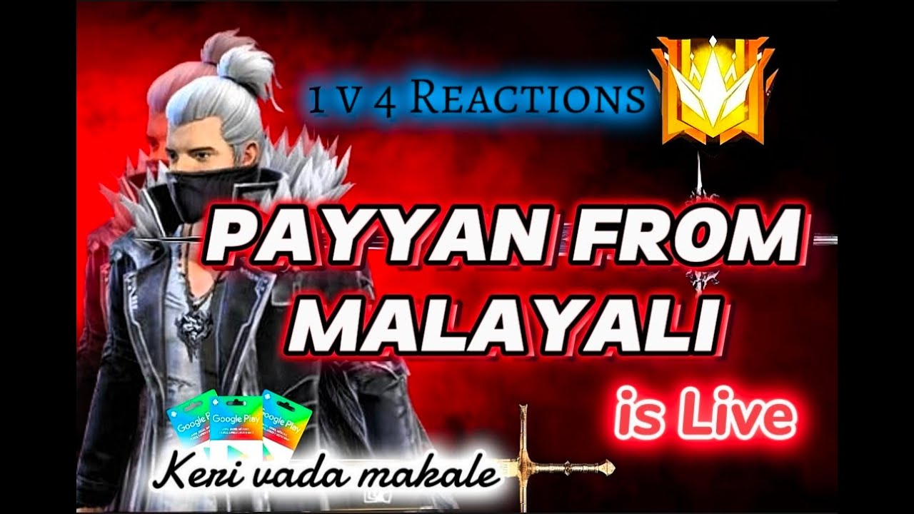 Payyan From Malayali Is Live 1v4 Cluch & Reactions Keri Vada Makale ...