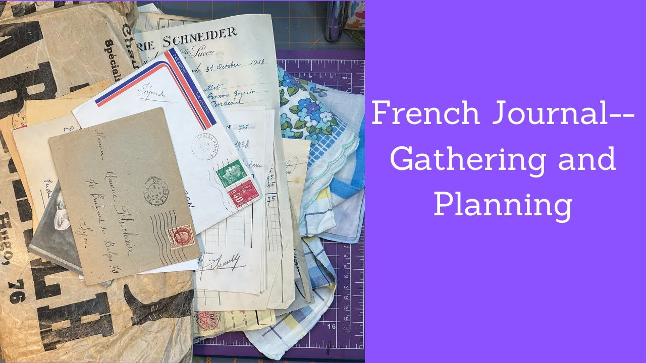 French Journal -- Gathering and Planning - YouTube