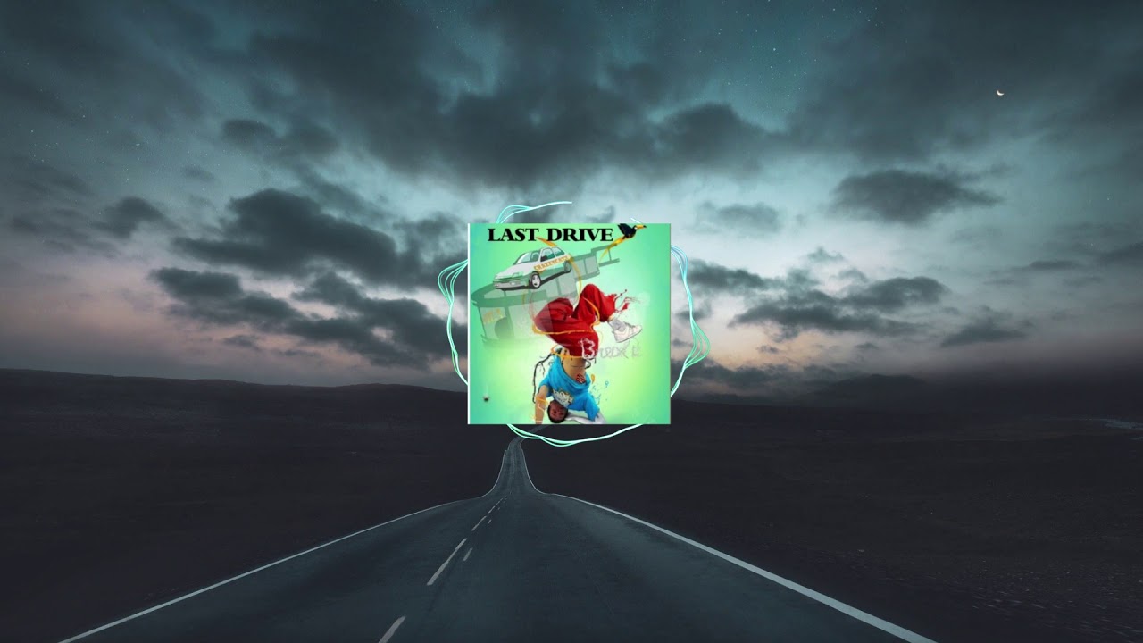Last Drive - YouTube