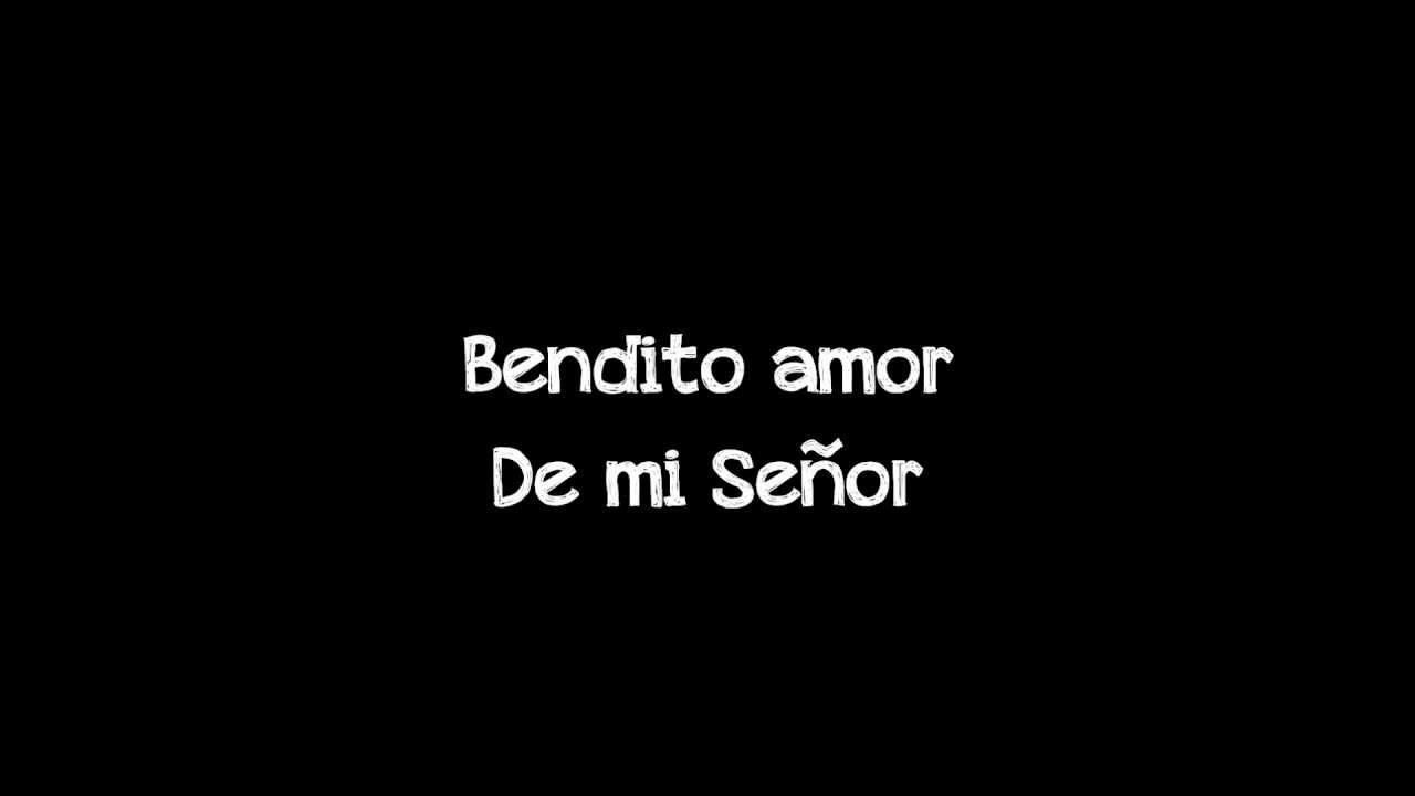 Letra Bendito Jesús - Danilo Montero (Devoción 2009) - YouTube