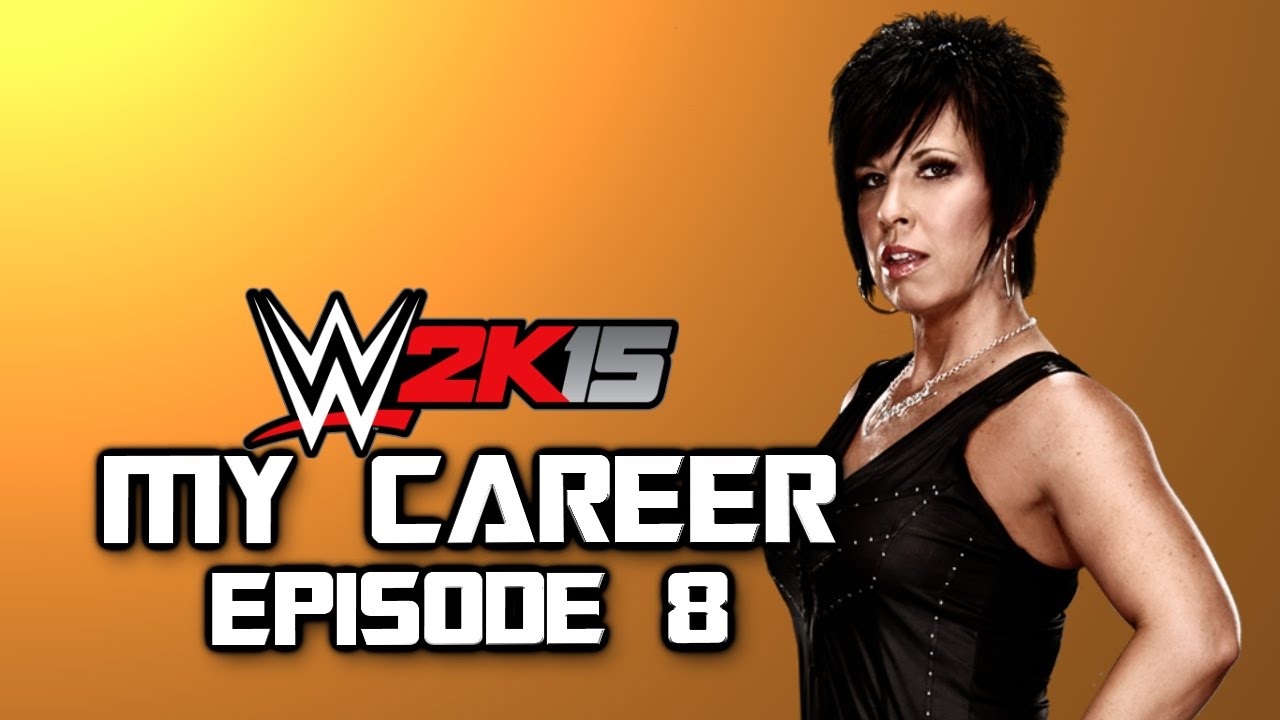 WWE 2K15: My Career - EXCUSE ME! EP.8 (Next-Gen) - YouTube