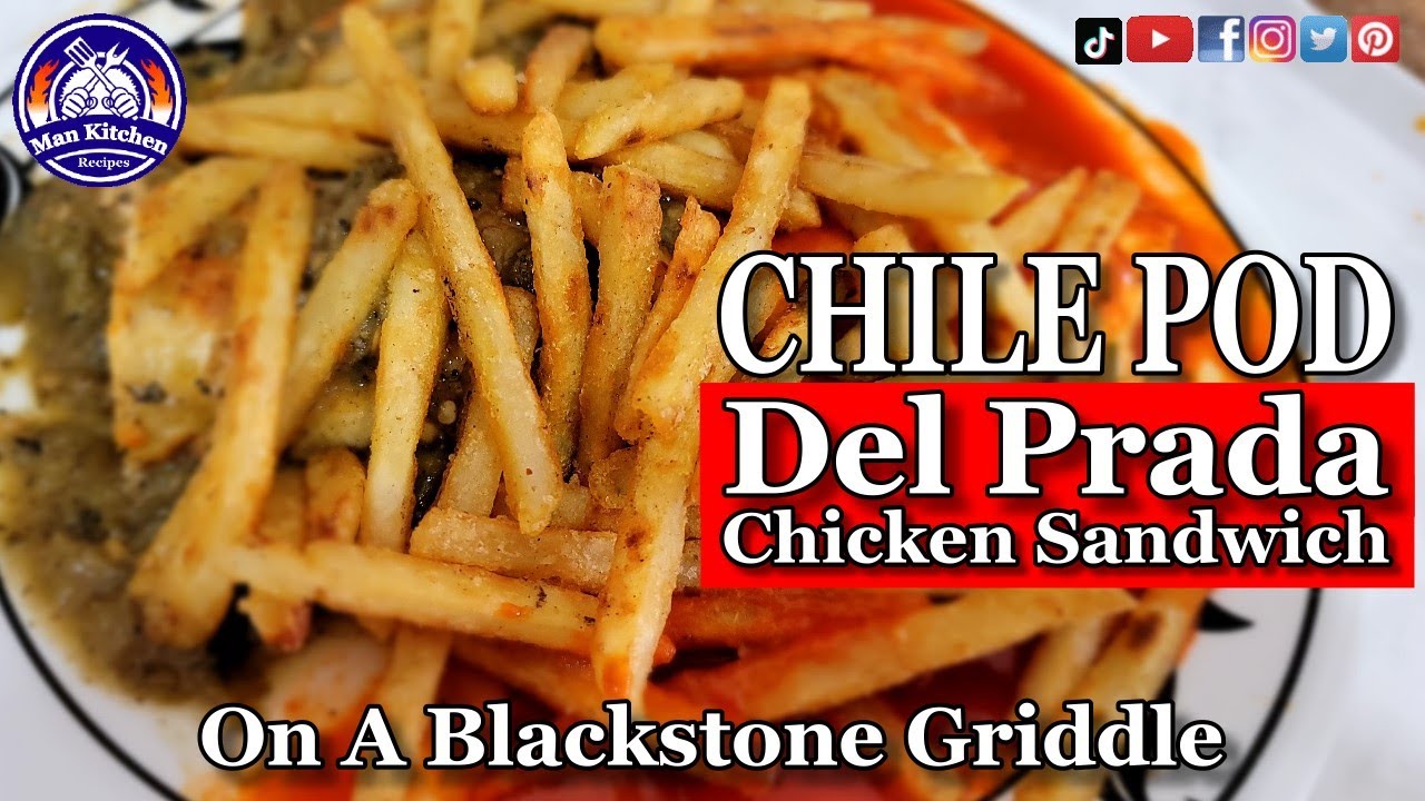 Chile Pod's Del Prada Chicken Sandwich Copycat | On A Blackstone Griddle - YouTube