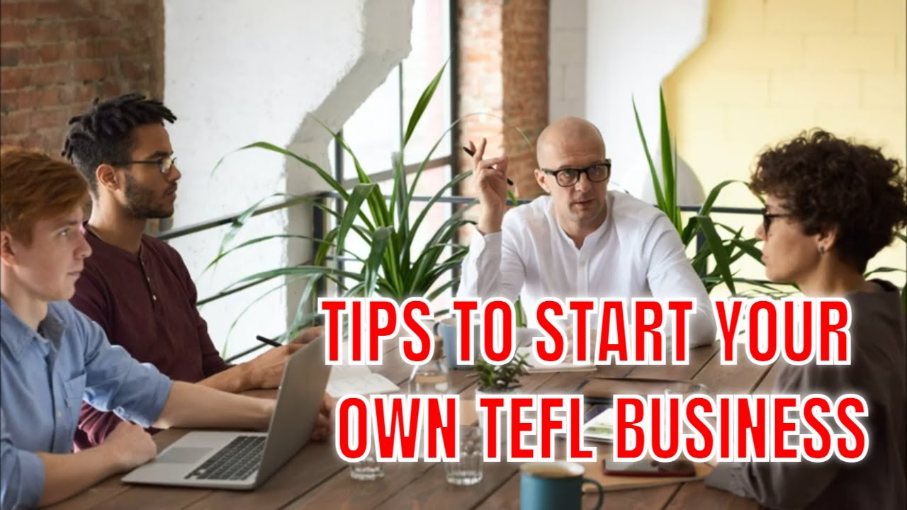 How To Start Your Own ESL Teaching Business | ITTT | TEFL Blog - YouTube