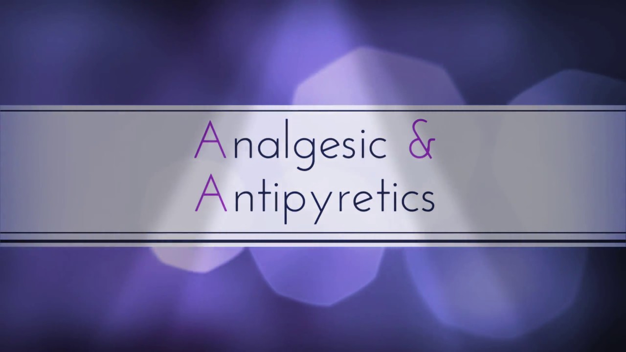 Analgesic & Antipyretics| List of Antipyretic drugs having analgesic ...