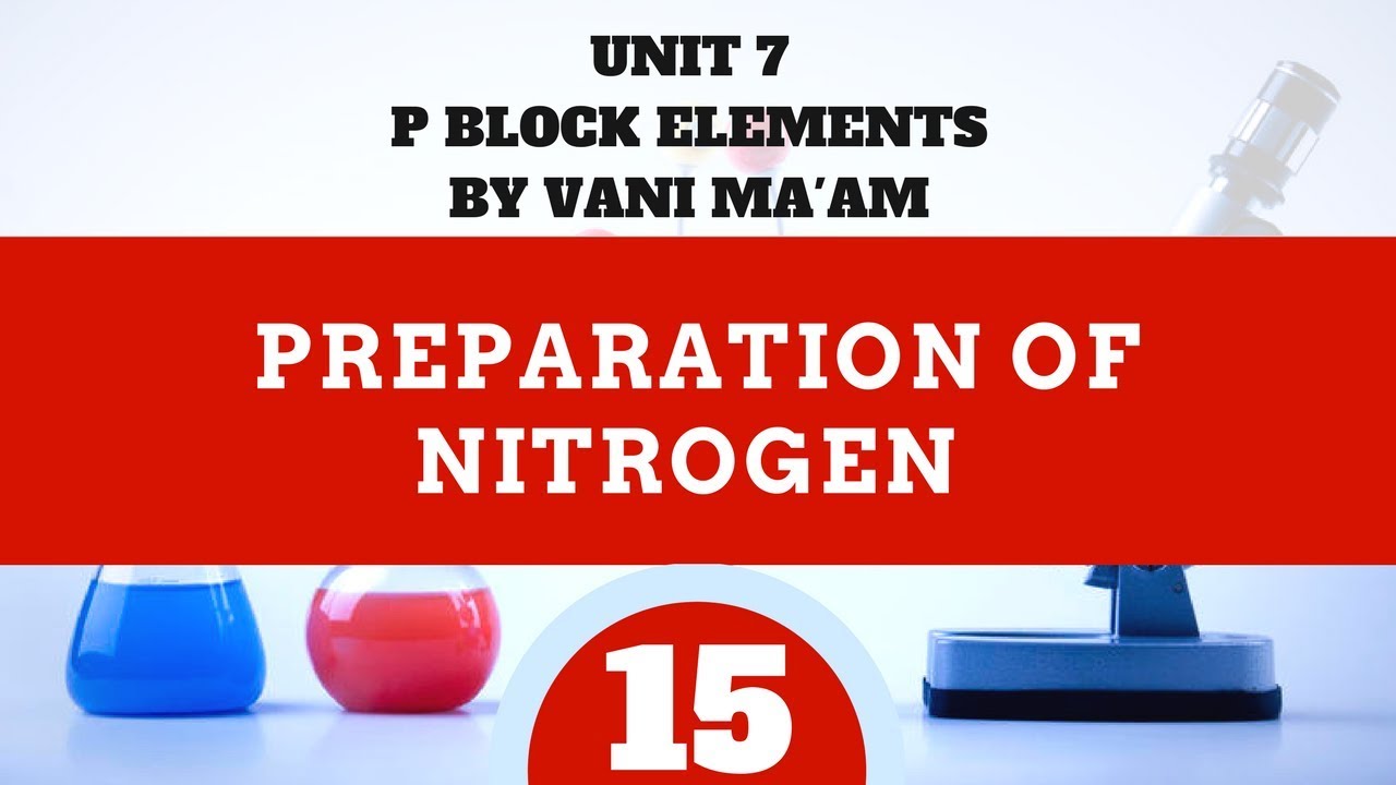 Preparation of Nitrogen l Part 15|chemistry|Unit 7I class 12 |tricks |p ...