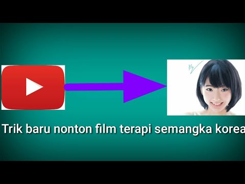 Trik baru nonton film d3w4sa korea di channel youtube