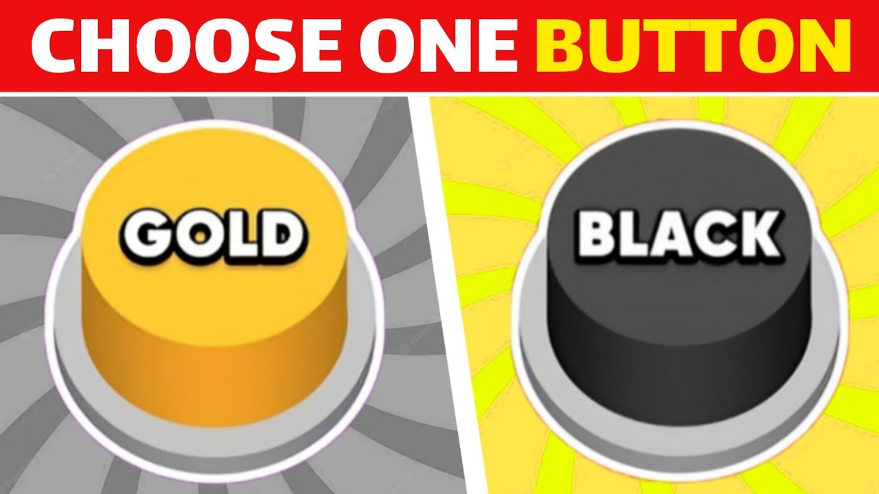 Choose One Button..! GOLD or BLACK Edition 🟡⚫️ - YouTube