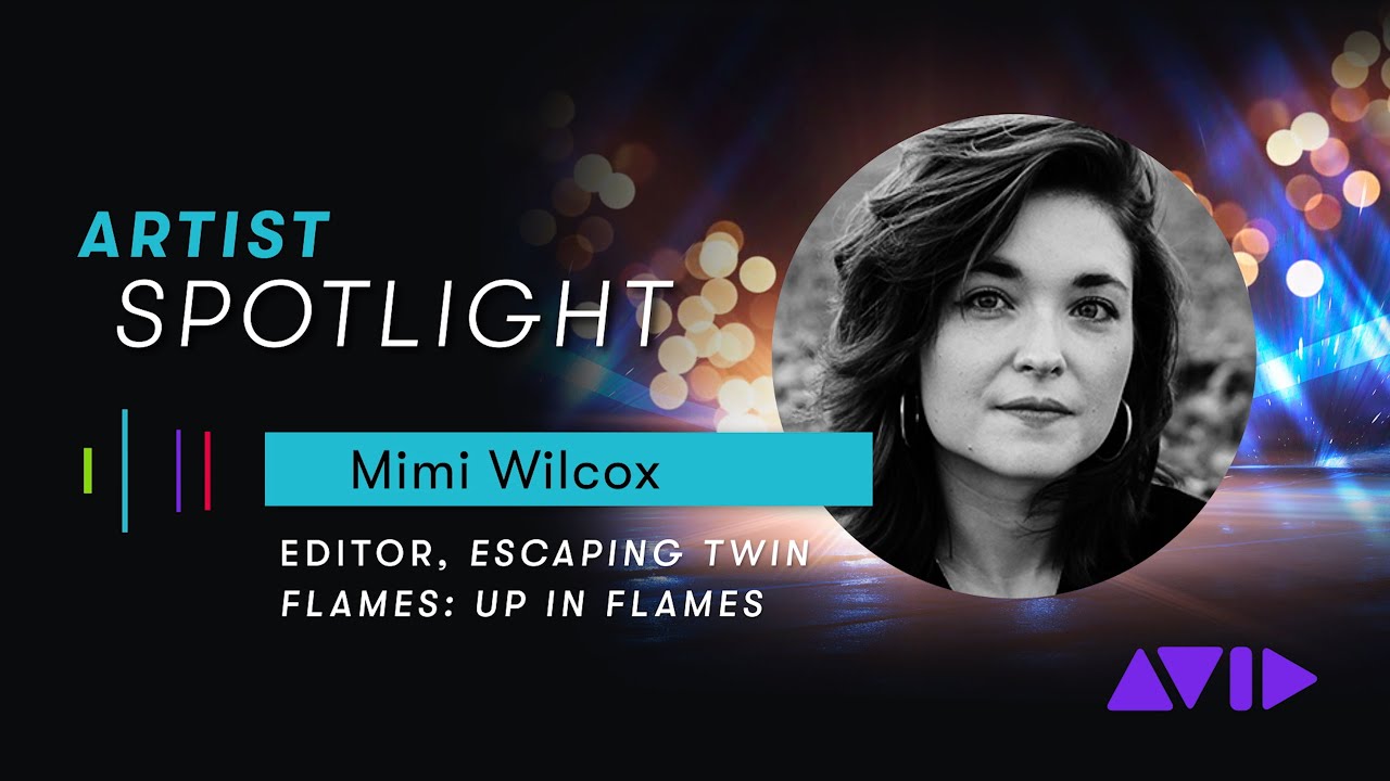 Mimi Wilcox, Editor for Escaping Twin Flames — Avid Emmy Spotlight ...